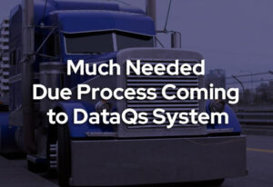 Much needed due process coming to DataQs system | HDVI
